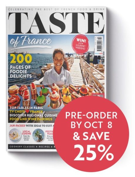 We’re Launching Taste of France Magazine - France Today